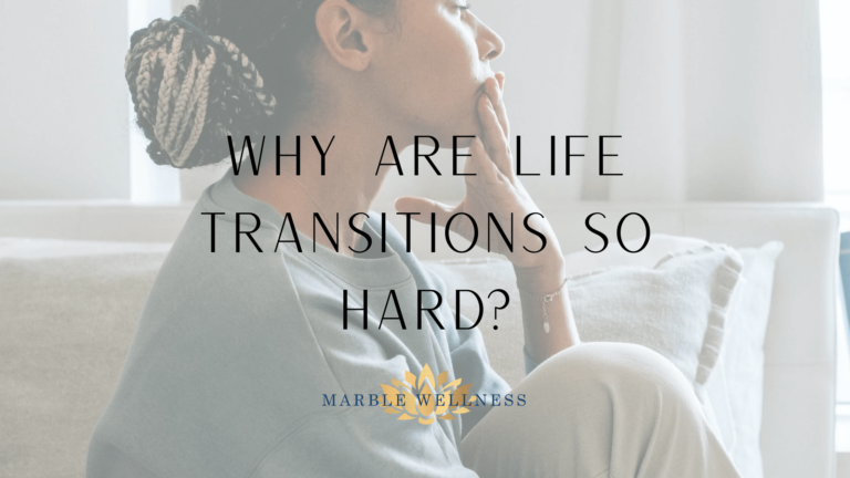 Why Are Life Transitions So Hard? Coping With Major Life Changes