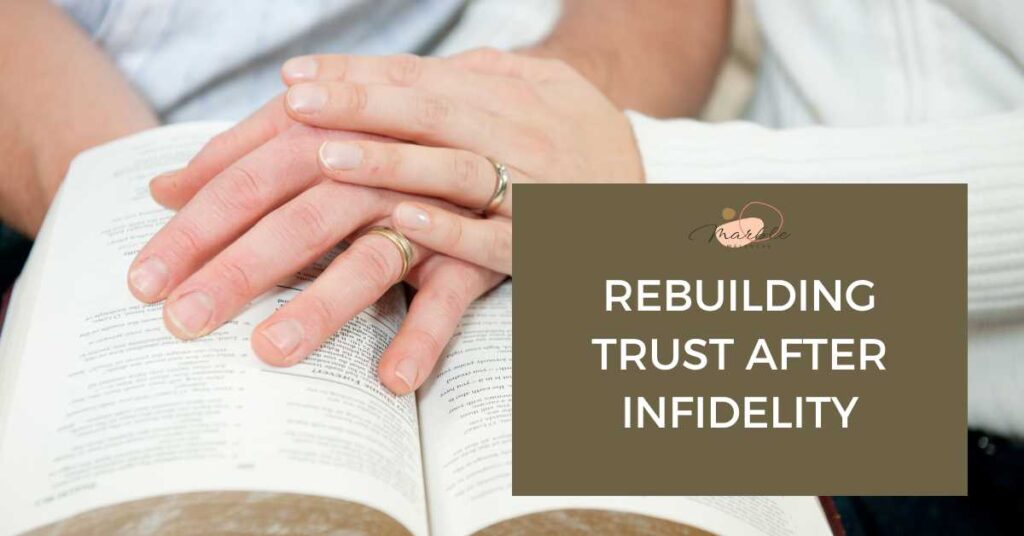 Rebuilding Trust After Infidelity: Help from a St. Louis Therapist