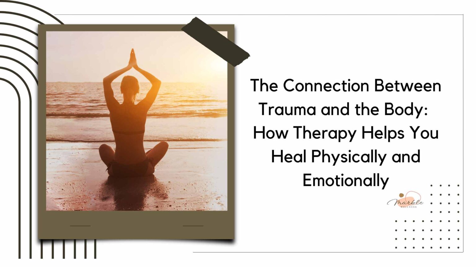 Connection Between Trauma Body Physical Emotional Healing